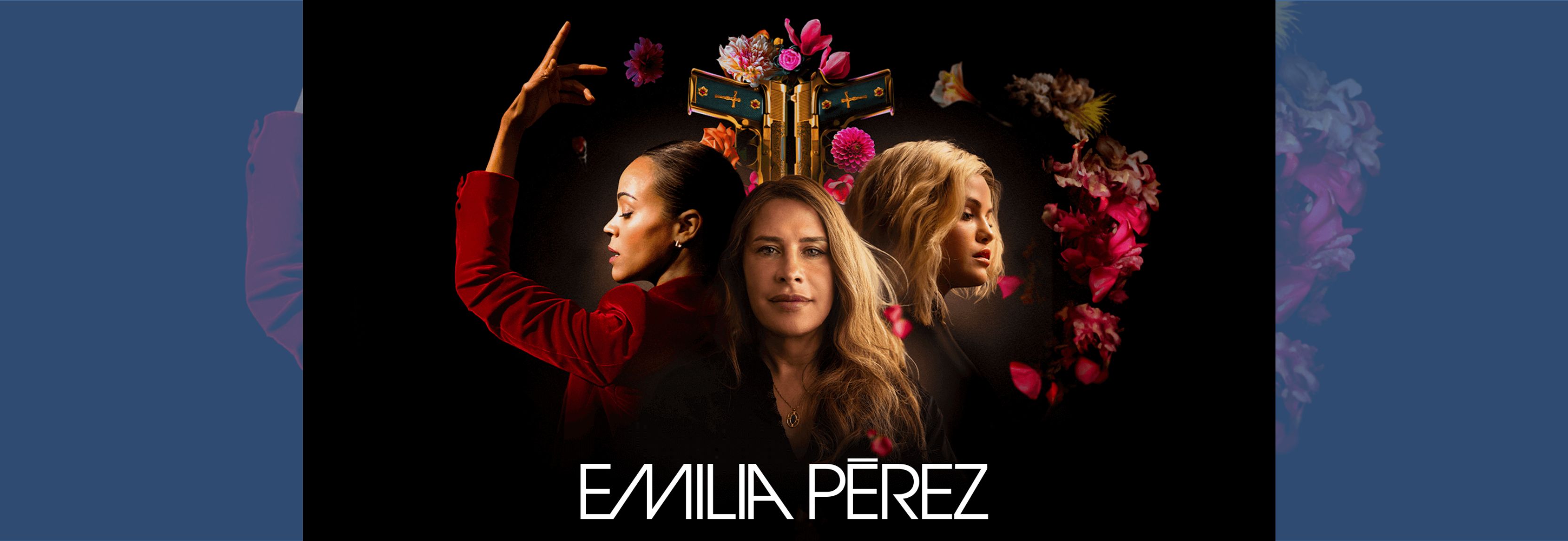 Emilia Pérez e a escolha do gênero musical – Em Todo Lugar